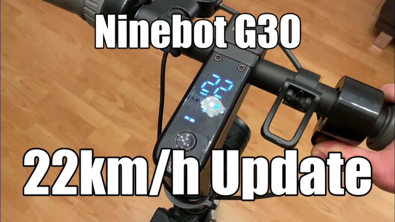 Ninebot Max G30D / G30LD / G30D II 22km/h Update DRV 1.8.8 Legal 22kmh ...