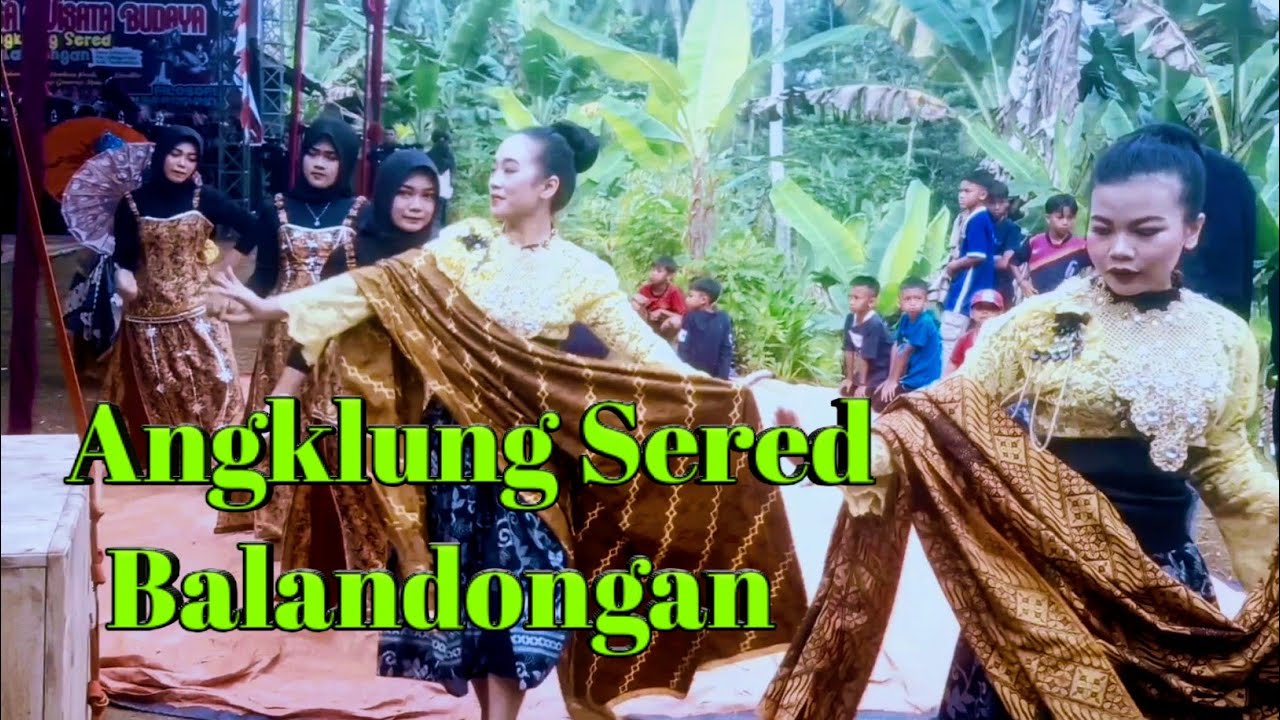 Seni Budaya Sunda ( Angklung Sered )TASIKMALAYA - YouTube