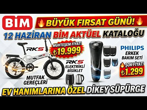 BİM 12 HAZİRAN 2026 | MUTFAK VE EV GEREÇLERİ | ŞARJLI SÜPÜRGE PHİLİPS TIRAŞ MAKİNESİ AKTÜEL