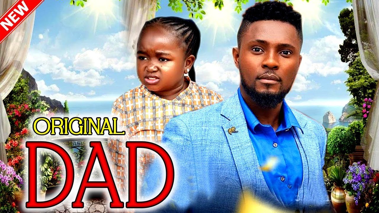 ORIGINAL DAD - BEST OF EBUBE OBIO&MAURICE SAM 2023 MOVIE KEEP YOU @THE EDGE OF YOUR SIT NIGERIAN ...