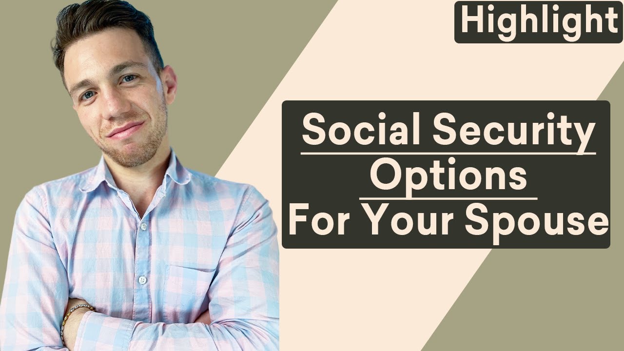When Should Your Spouse Claim Social Security? - YouTube