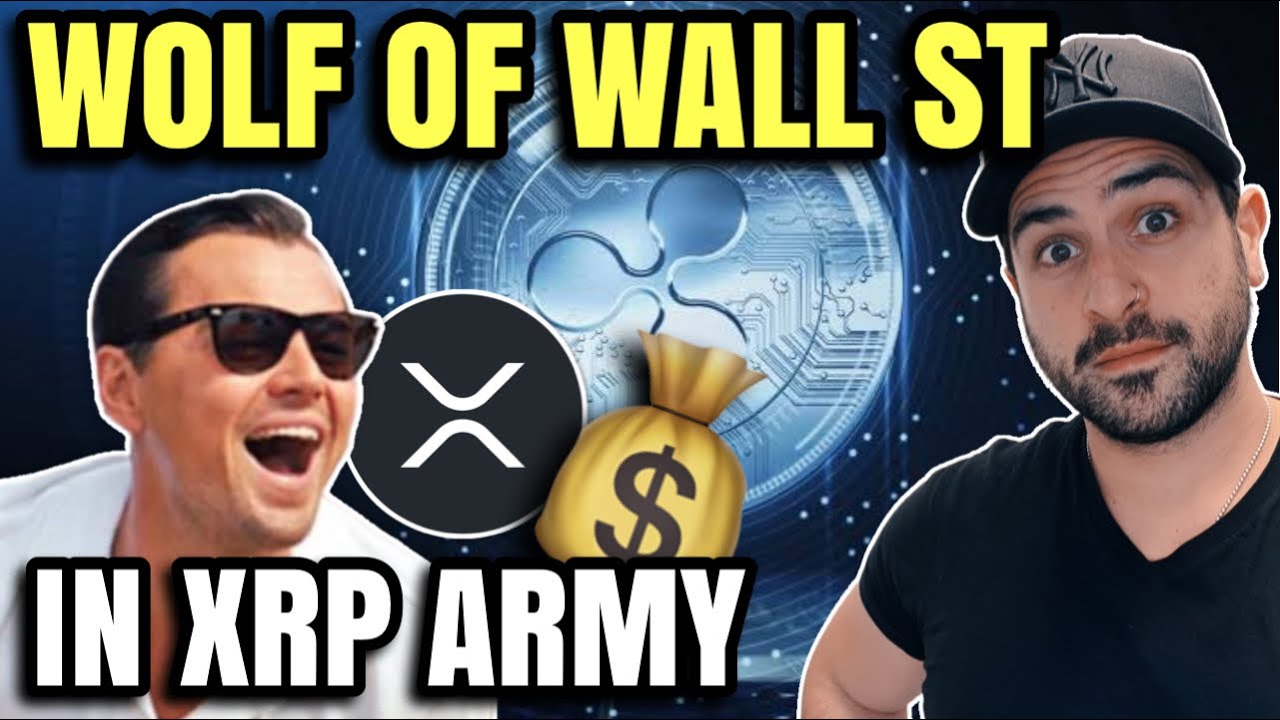 XRP (Ripple) The Real Wolf Of Wall Street In The XRP Army! 🐺 - YouTube