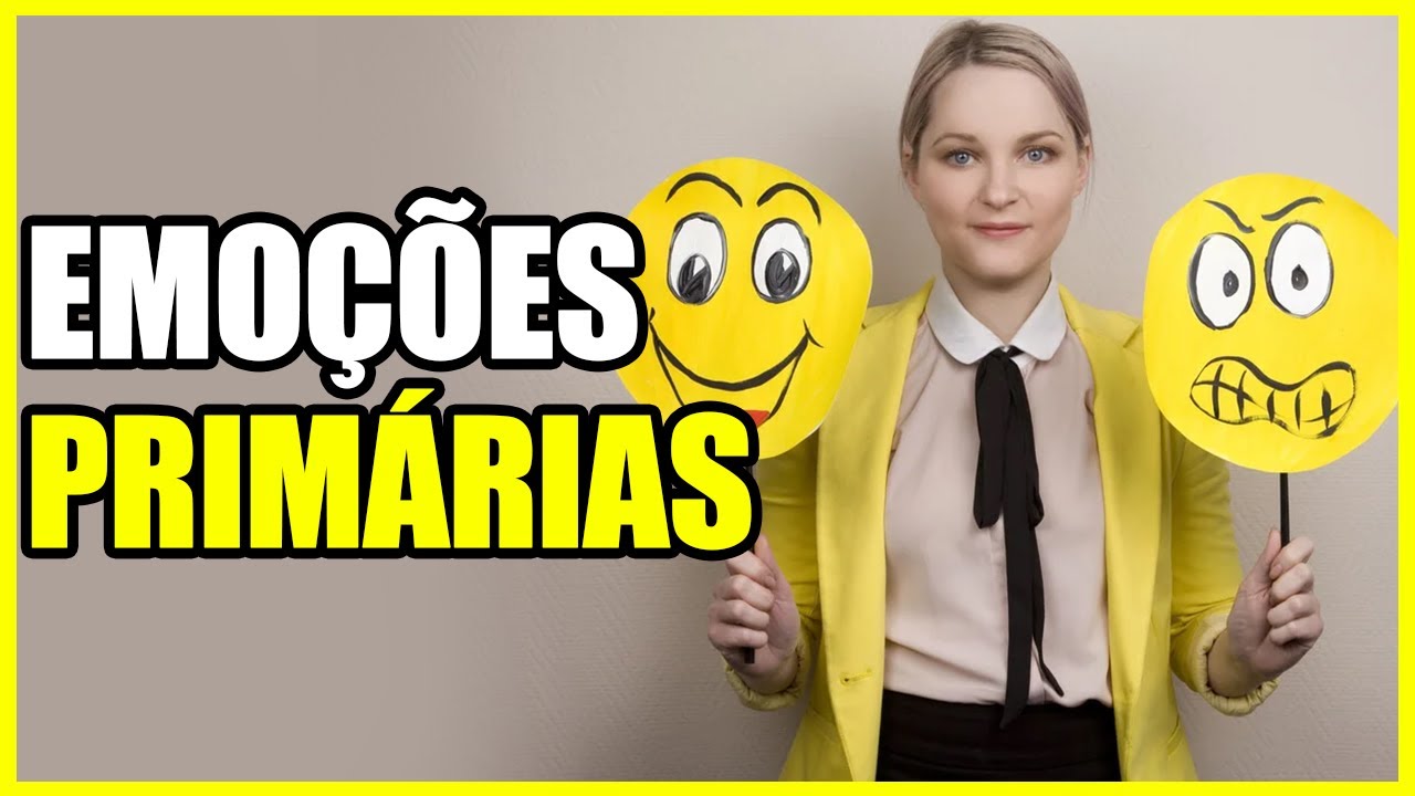 Quais são as EMOÇÕES BÁSICAS PRIMÁRIAS? - YouTube