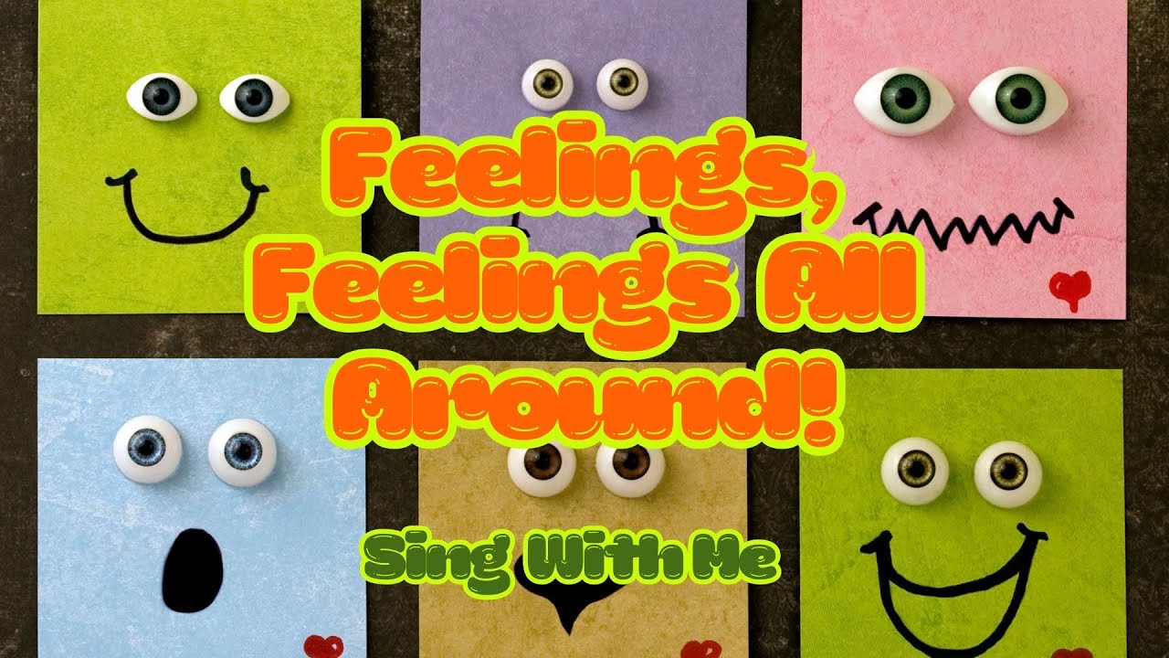 Feelings, Feelings All Around | Emotions Song for Preschool and ...