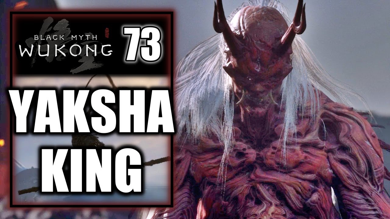 Black Myth Wukong – Yaksha King Boss Fight - End of Chapter 5 ...
