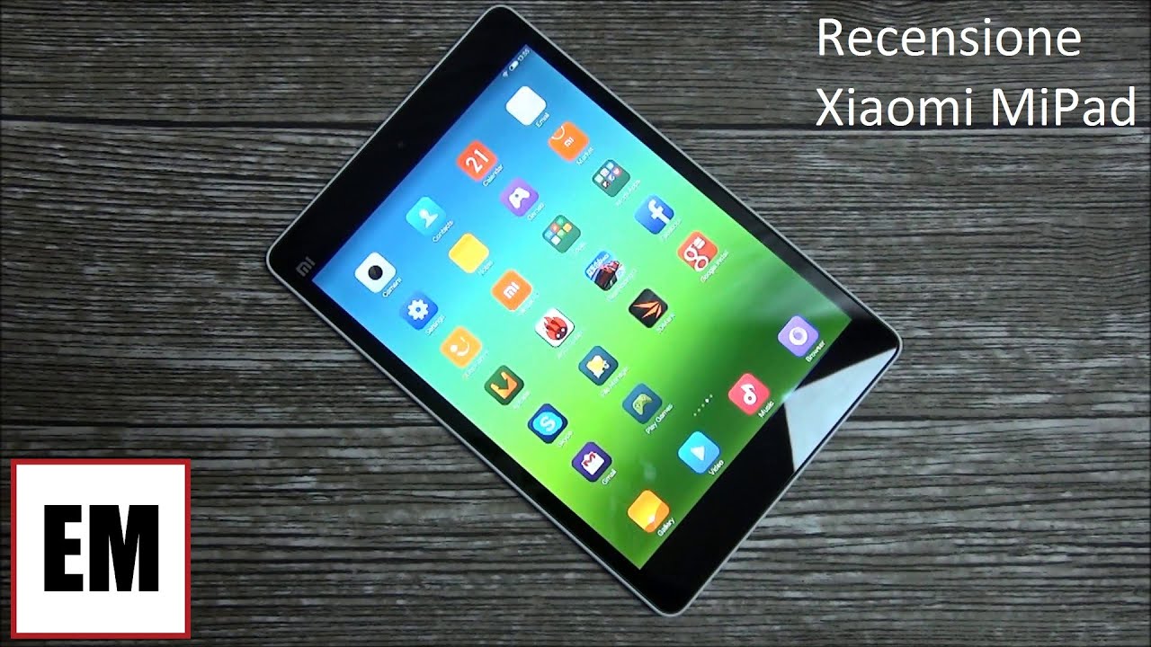 Xiaomi miPad recensione ita da EsperienzaMobile - YouTube