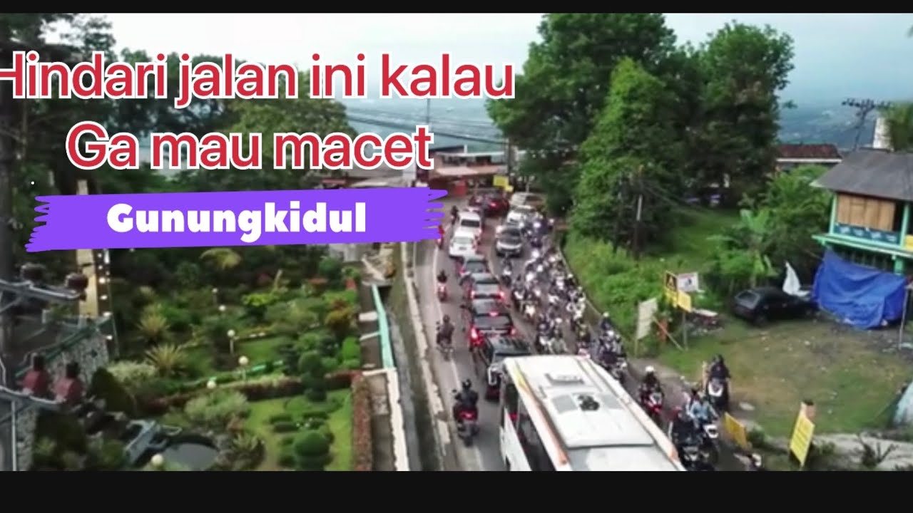 gunungkidul sekarang macet - YouTube