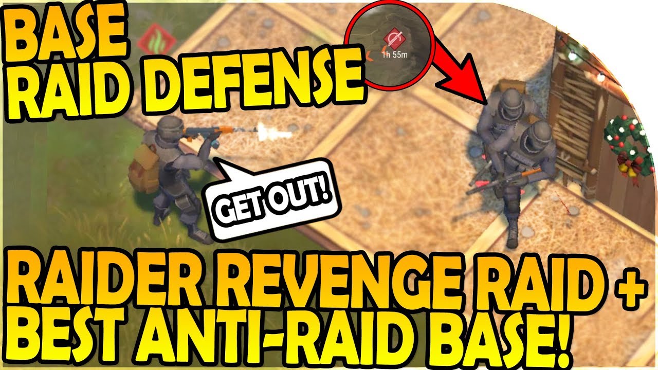 BASE RAID DEFENSE, RAIDER REVENGE RAID - BEST ANTI-RAID BASE - Last Day ...