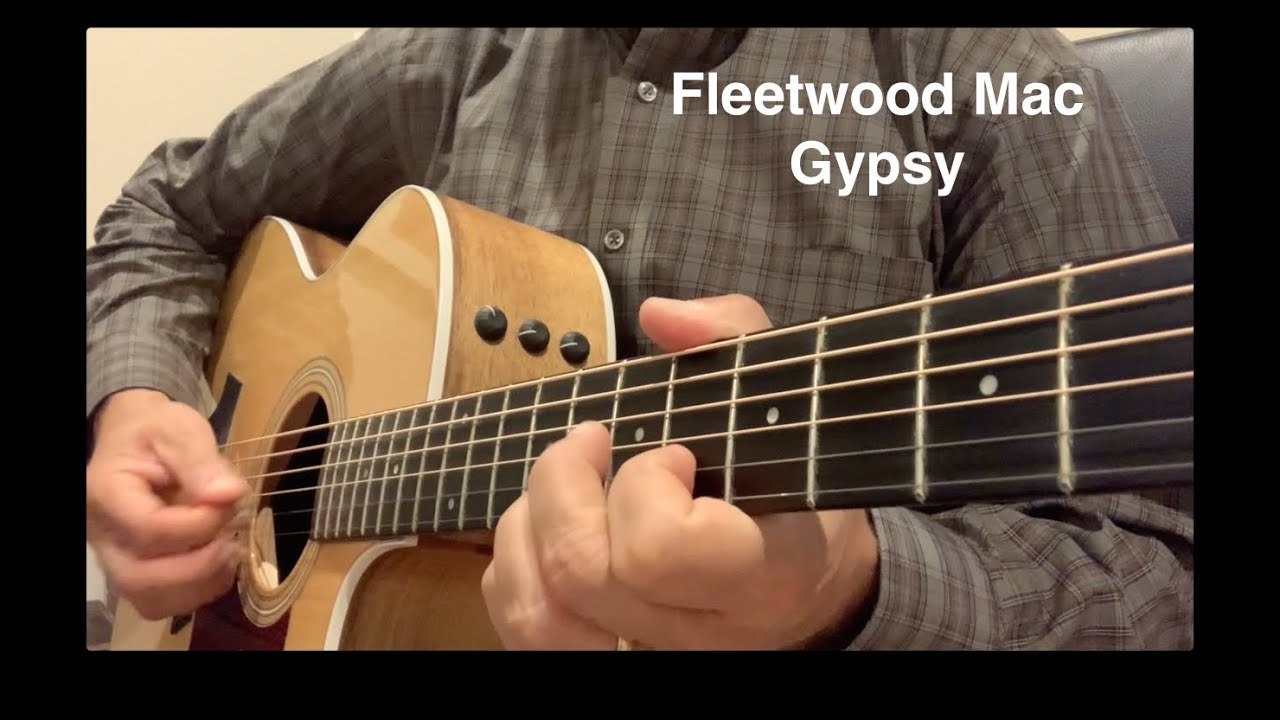 Fleetwood Mac - Gypsy - Stevie Nicks - Acoustic Guitar Classic Rock ...