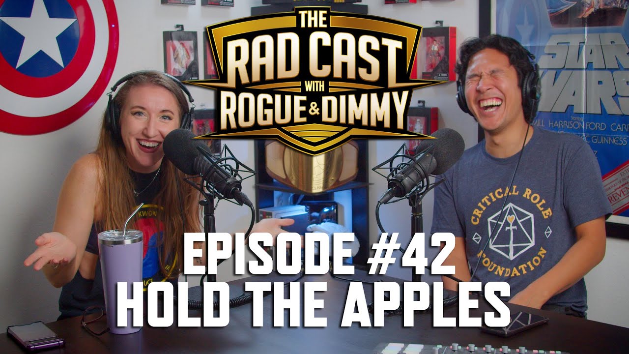 The RAD Cast With Rogue and Dimmy Ep. 42 | Hold the Apples - YouTube