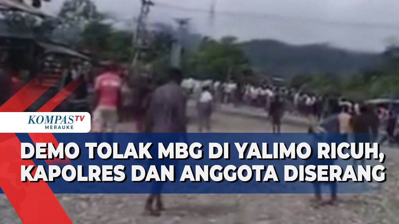 Demo Tolak Mbg di Yalimo Ricuh, Kapolres dan Anggota Diserang - YouTube