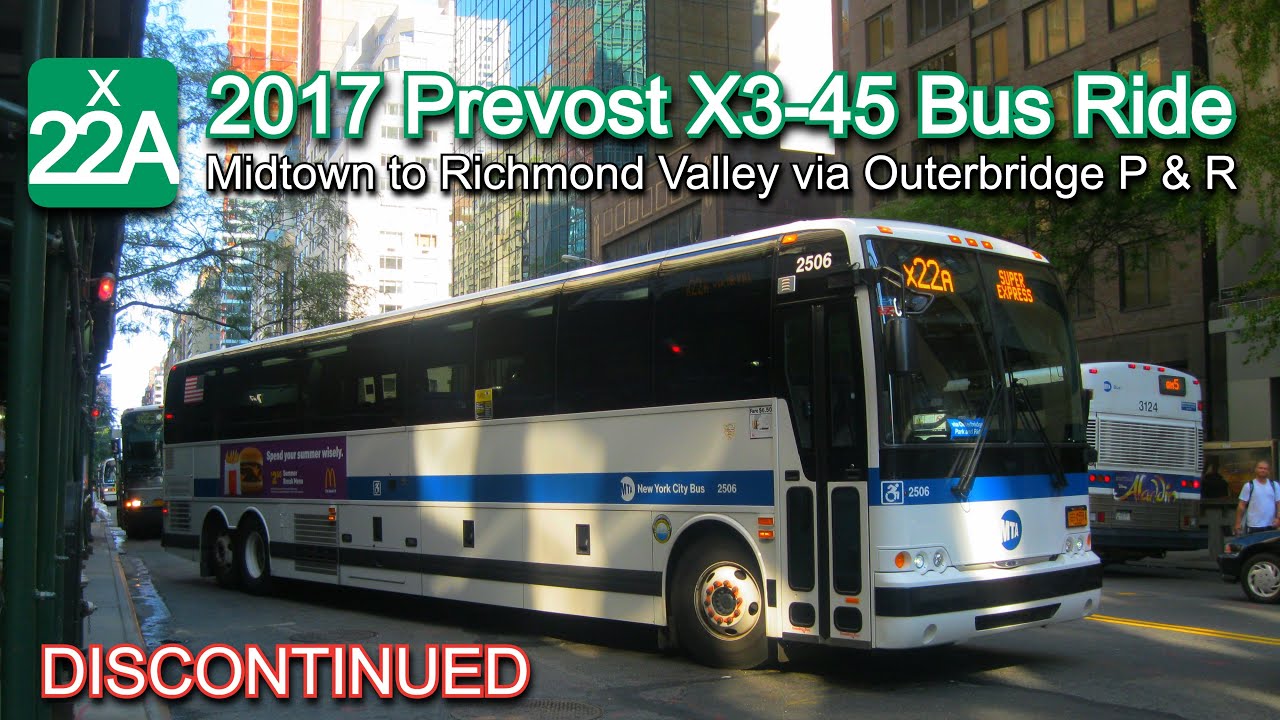 NYCT X22A Bus Ride: Prevost X3-45 from Midtown to Richmond Valley SIR ...