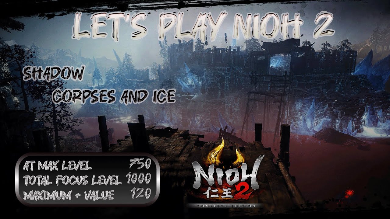 Nioh 2 Remastered: The Complete Edition | Main Mission Walkthrough ...