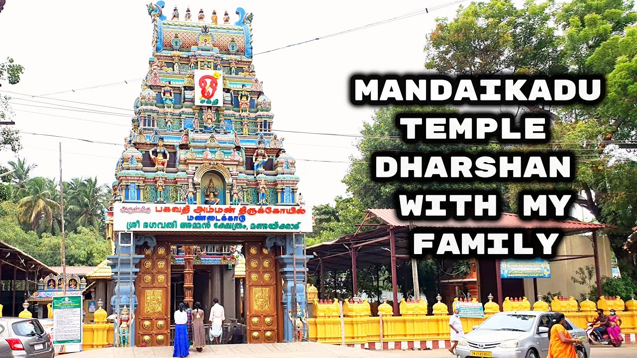 Mandaikadu Temple Visit With My family | 1st Time Visit After ...
