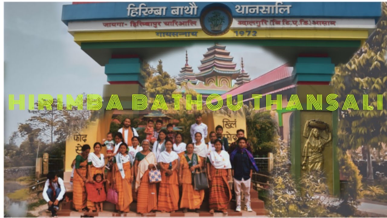Hirimba Bathou Thansali , Khoirabari Udalguri Assam | LARGEST BATHOU ...