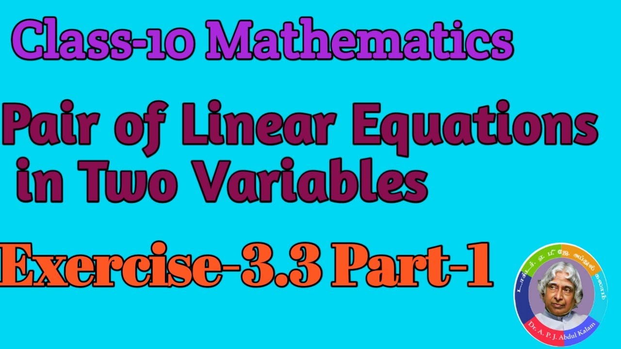 Class-10 NCERT Mathematics | Pair of Linear Equations in Two Variables ...