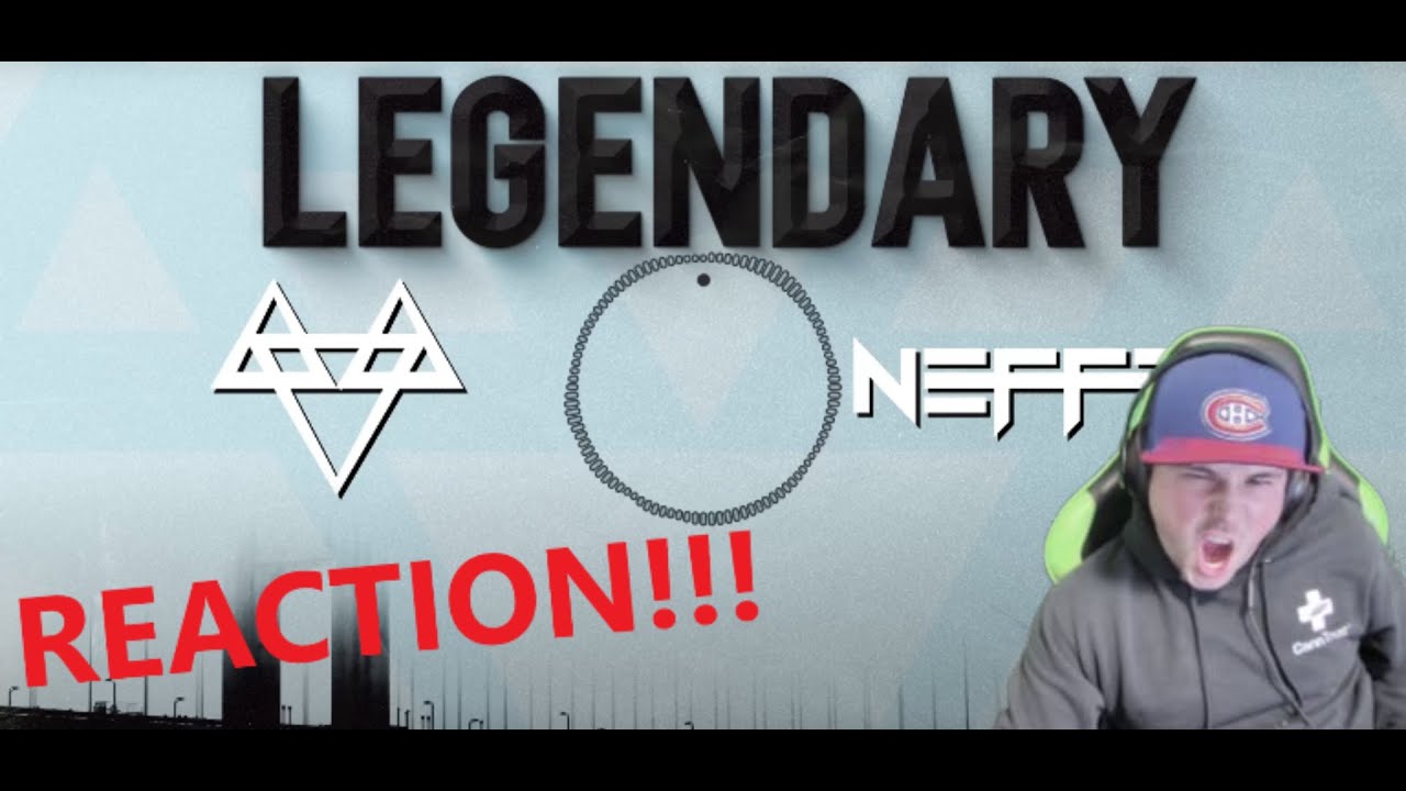 ** NEFFEX MONDAY!!! ** NEFFEX - "Legendary" ((Reaction!!)) - YouTube