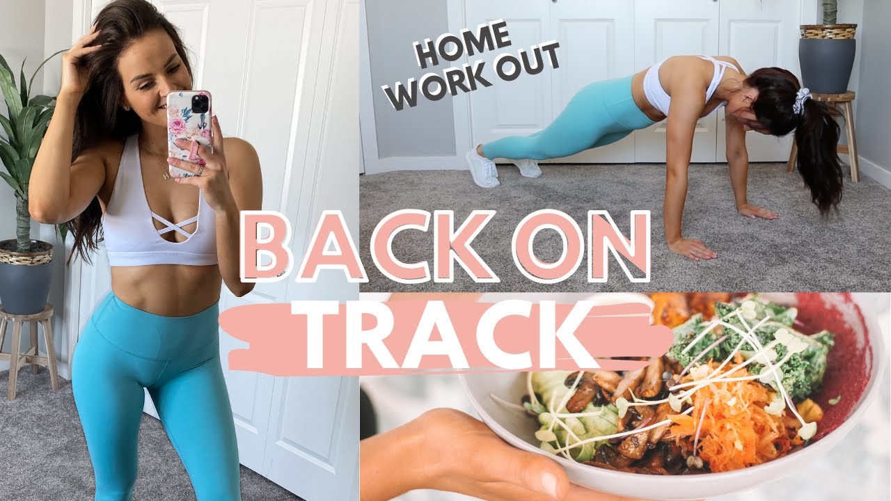 HOW TO GET BACK ON TRACK // Top 5 Tips // Full Body Workout - YouTube
