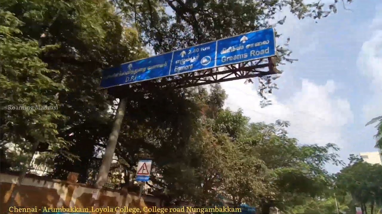 Chennai-Anna Arch,Arumbakkam,Loyola College,College road#tamilnadu# ...