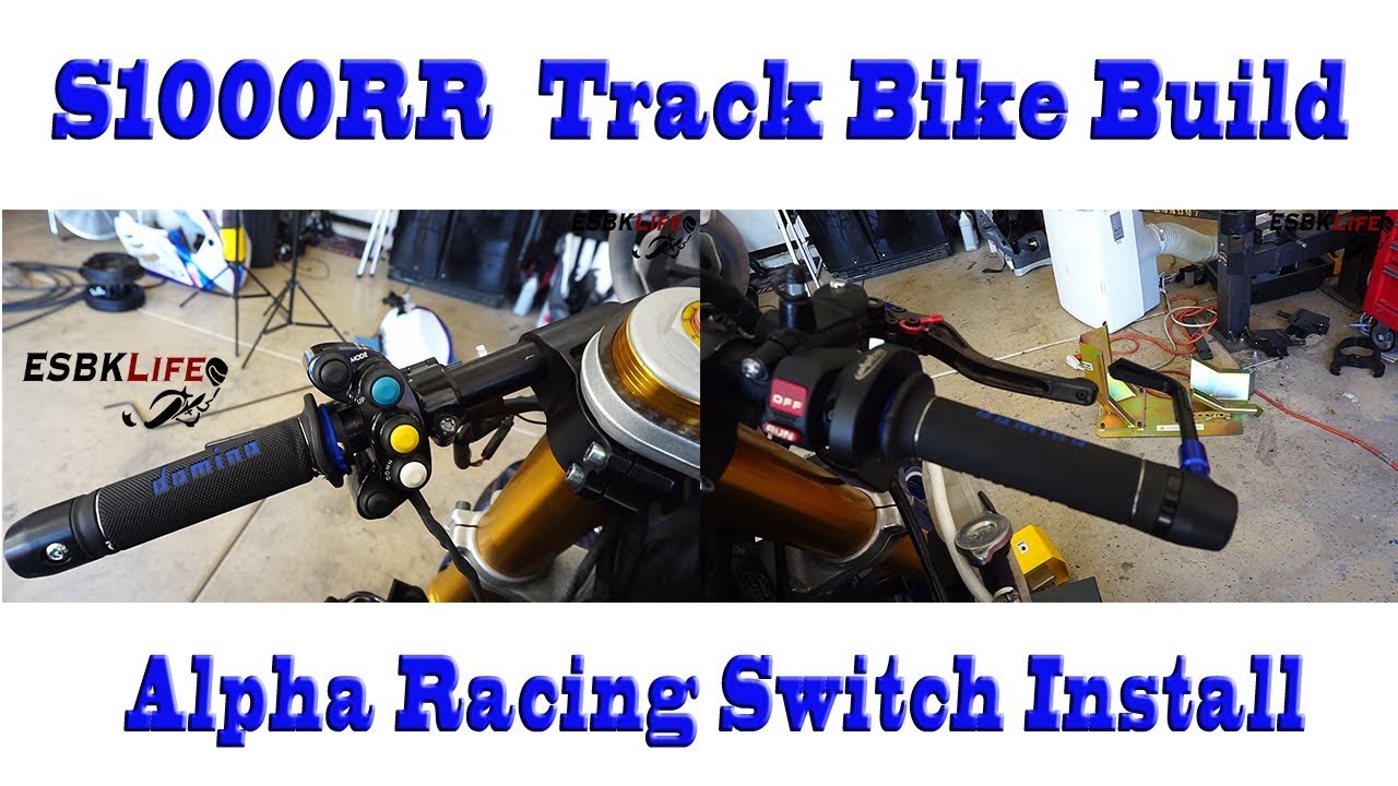 ESBKLife: BMW S1000RR Track Bike Build, Alpha Racing Switches & Quick ...