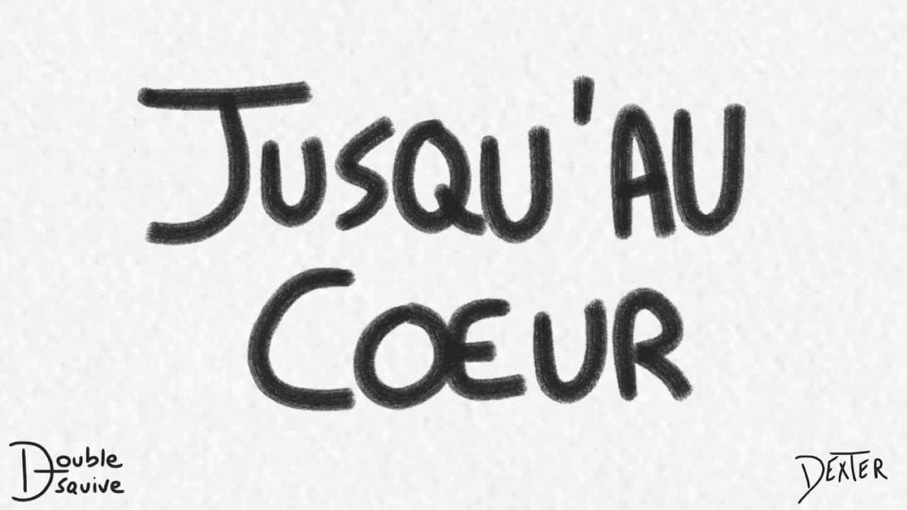 Double Esquive - Jusqu'au cœur - YouTube