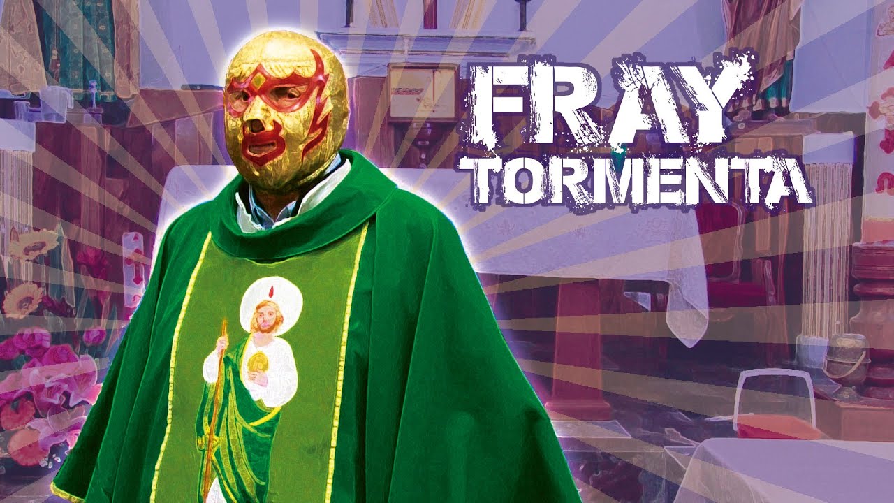 Fray Tormenta detrás de la máscara - YouTube