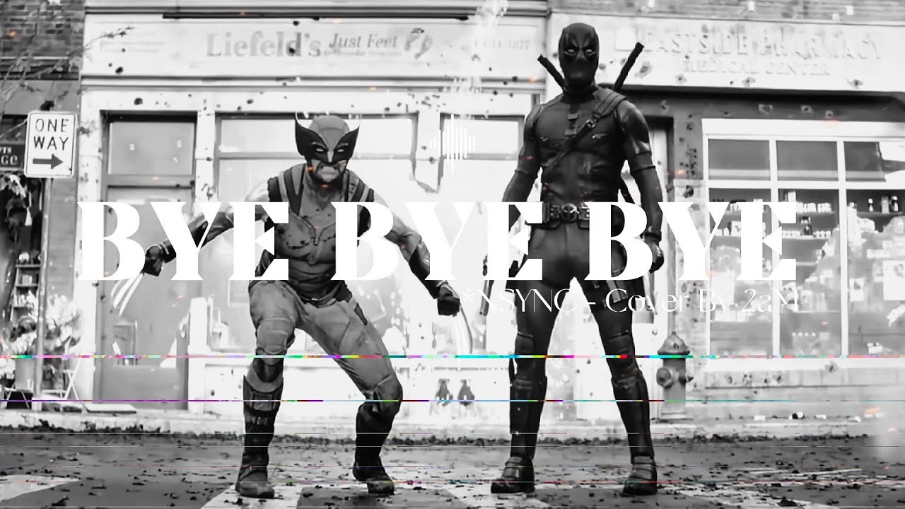 NSYNC - Bye Bye Bye | Official Video form Deadpool and Wolverine (2aM ...