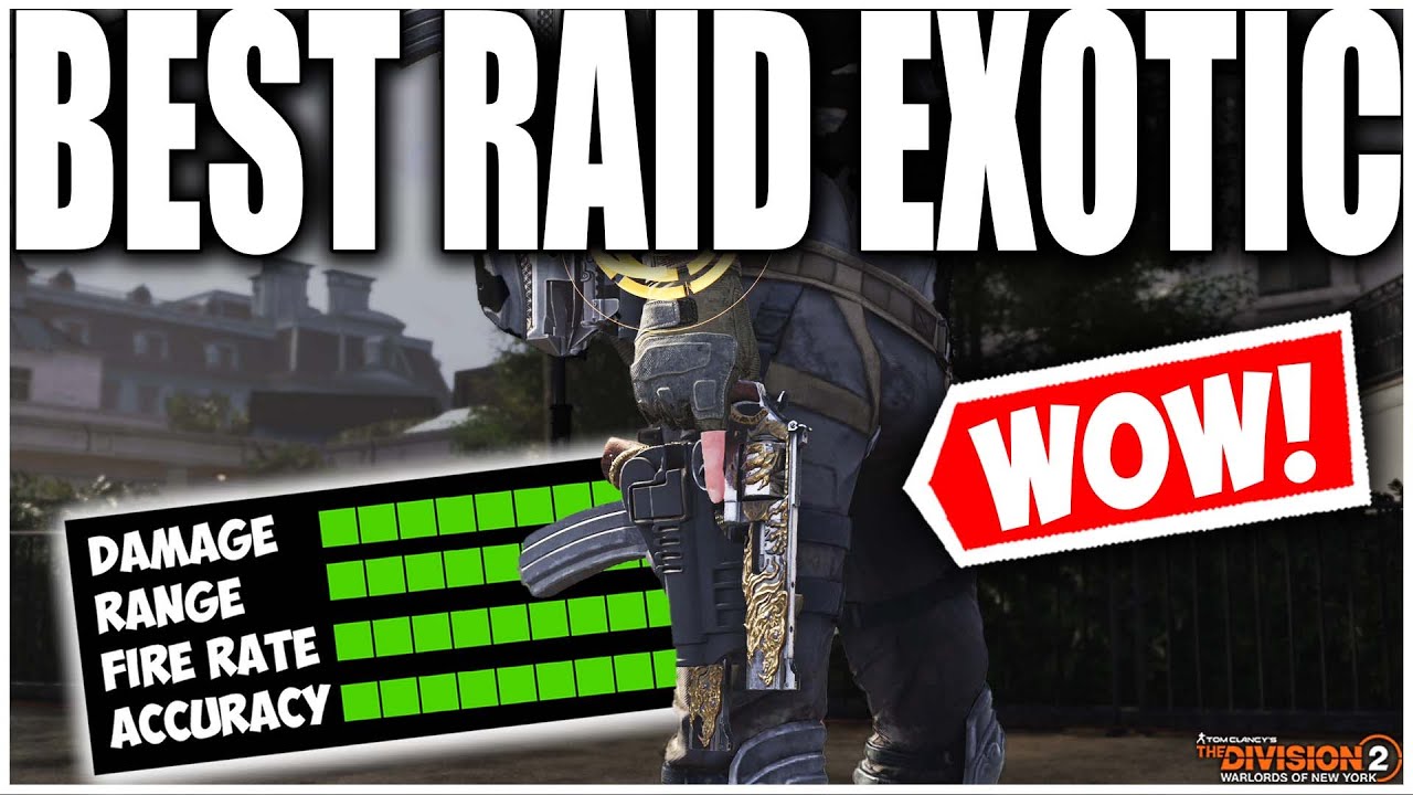 THE DIVISION 2 BEST RAID EXOTIC IN THE GAME! THE ONLY ONE WORTH FARMING ...