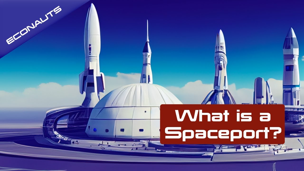 Econauts: What is a Spaceport? - YouTube