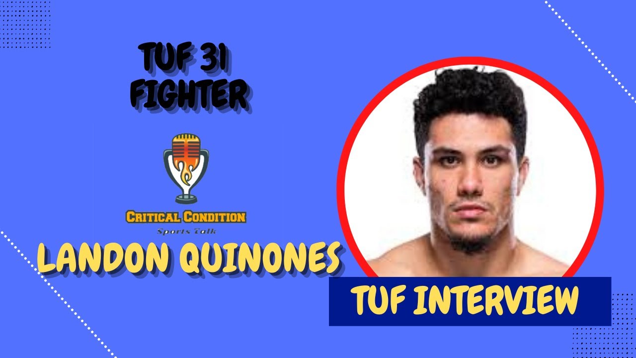 Landon Quinones Interview| TUF 31| Connor McGregor| Michael Chandler ...