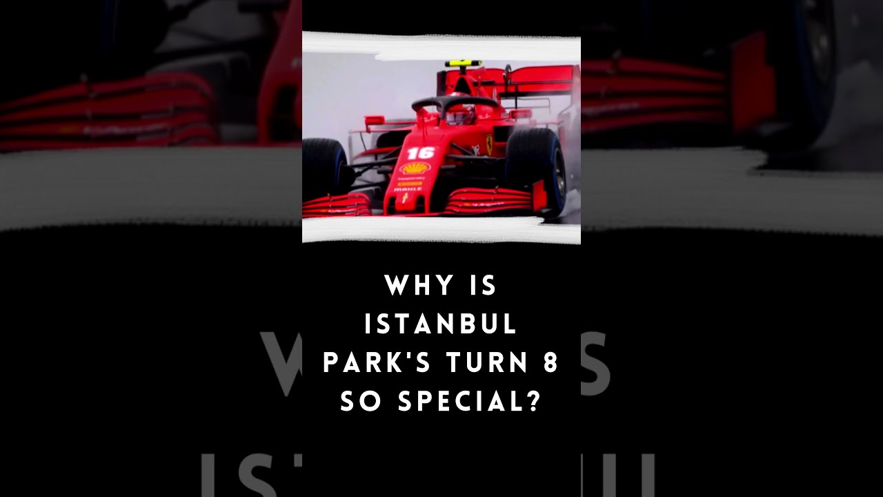 Turkish Grand Prix: Why Turn 8 is Special - YouTube