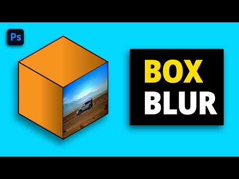 Photoshop Filters : Box Blur - Is It Only For Cubes? - YouTube