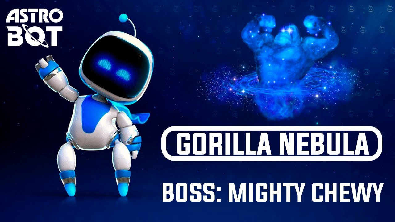 ASTRO BOT (PS5) - GORILLA NEBULA - BOSS: MIGHTY CHEWY - YouTube