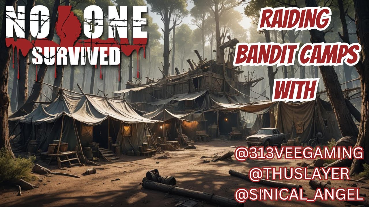RAIDING BANDIT CAMPS |NO ONE SURVIVED MULTIPLAYER - YouTube