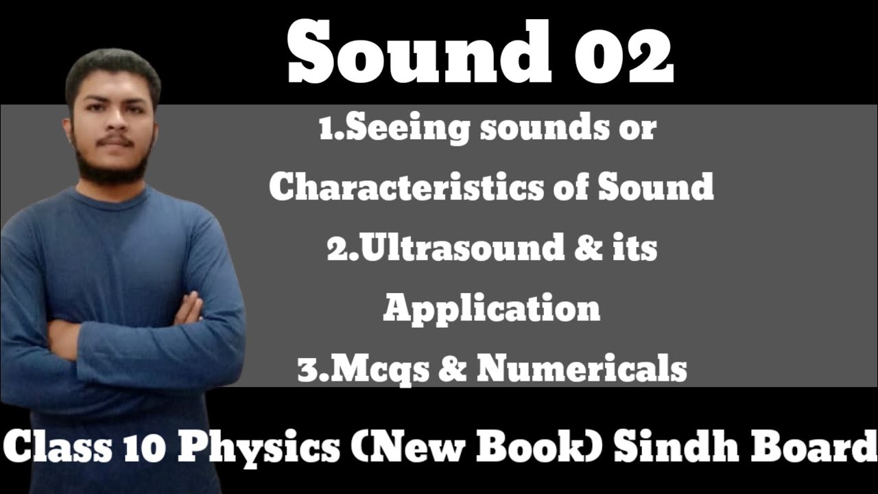 Sound 02 Class 10 Physics (New Book) Sindh Board - YouTube