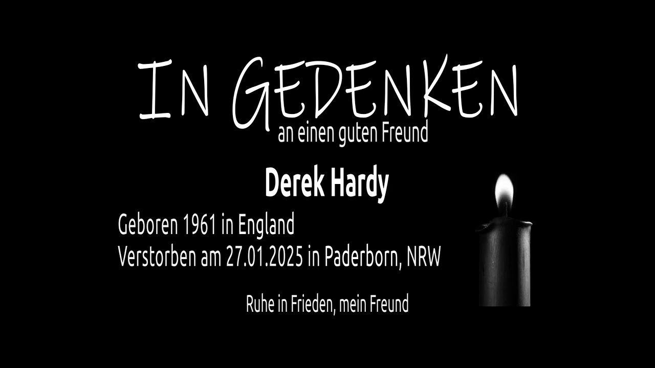 In Gedenken: Derek Hardy (1961 - 27.01.2025) 💔 😢 - YouTube