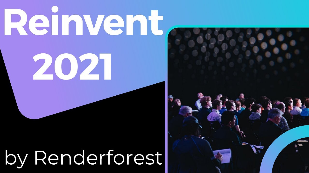 Reinvent 2021 by Renderforest - YouTube