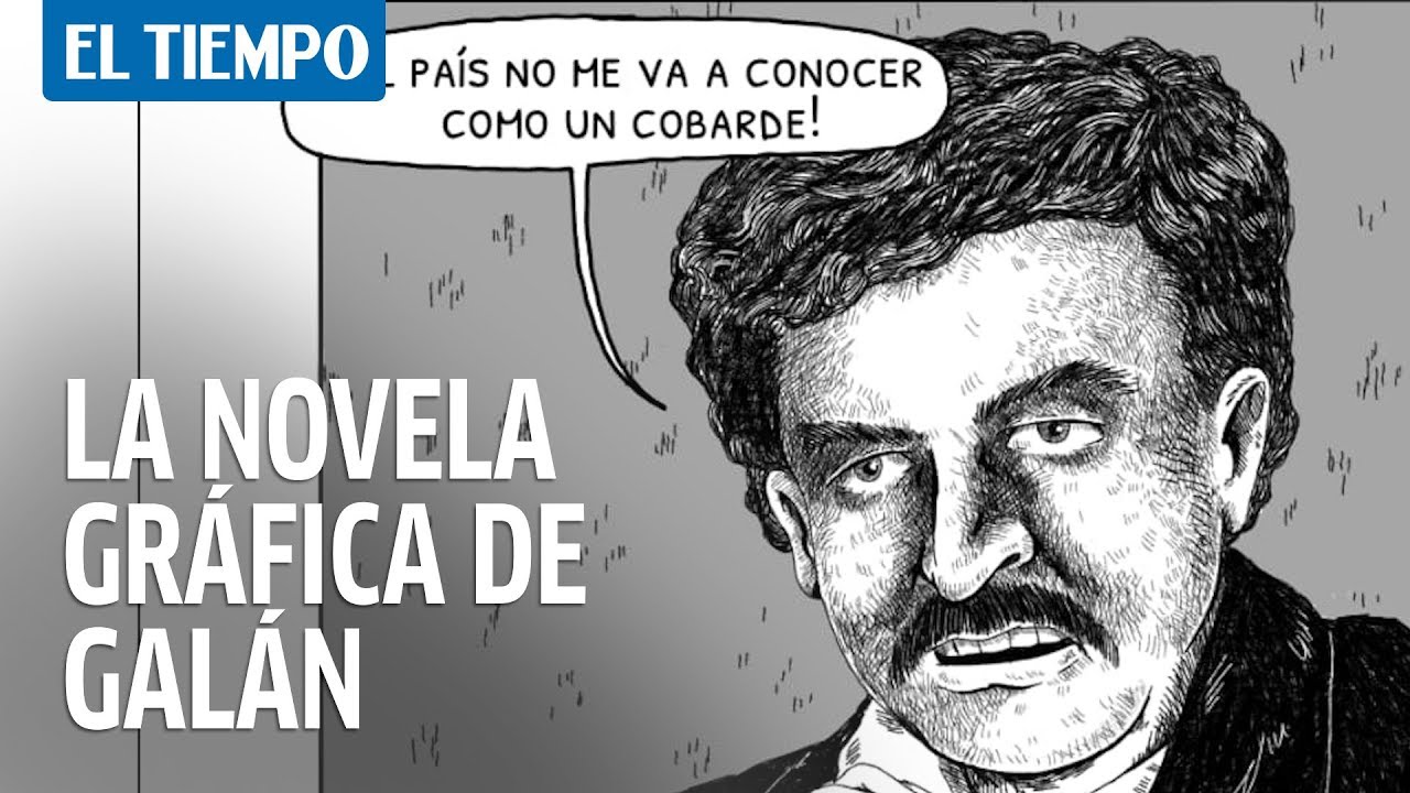 Galán y su vida narrada en cómics | EL TIEMPO - YouTube