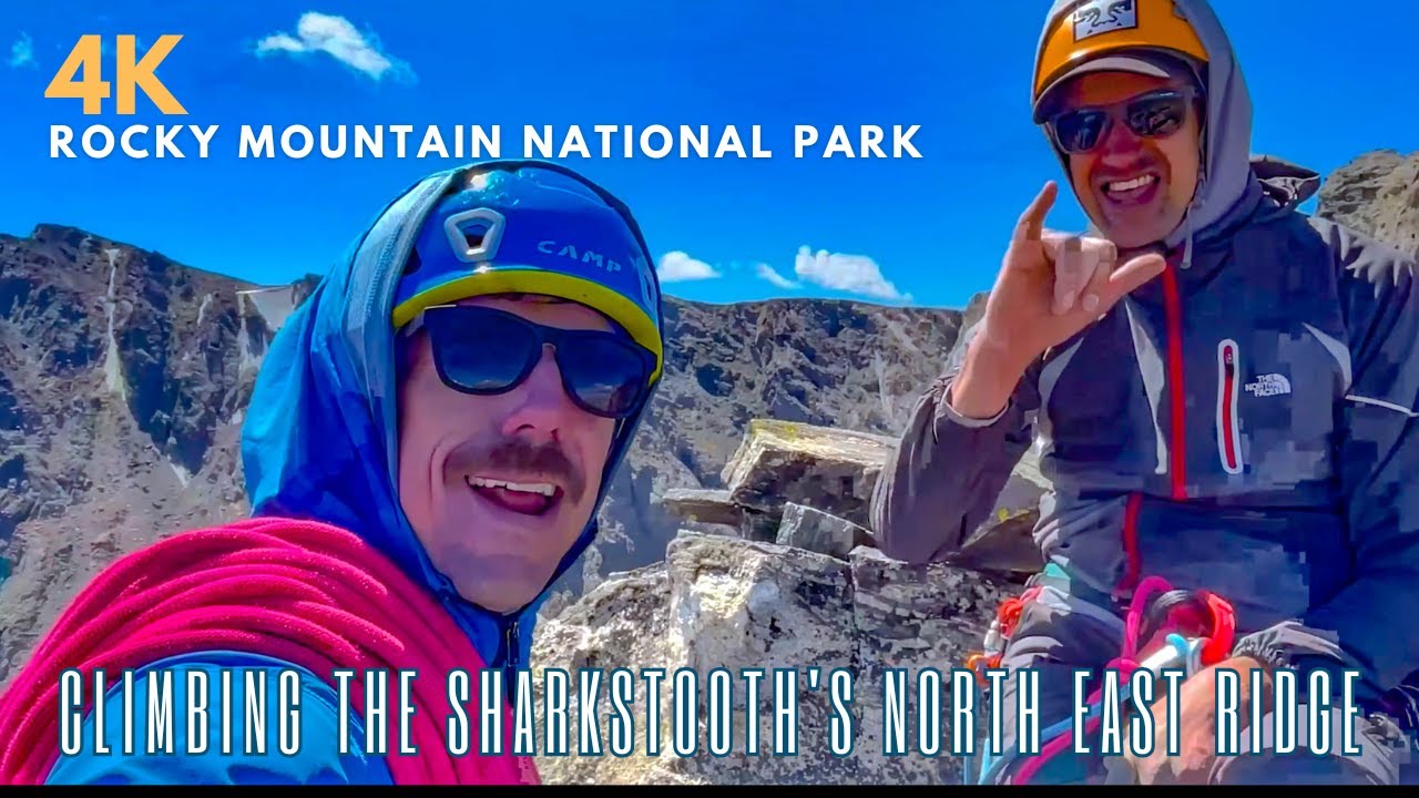 Climbing the Sharkstooth's North East Ridge in Rocky Mountain National ...