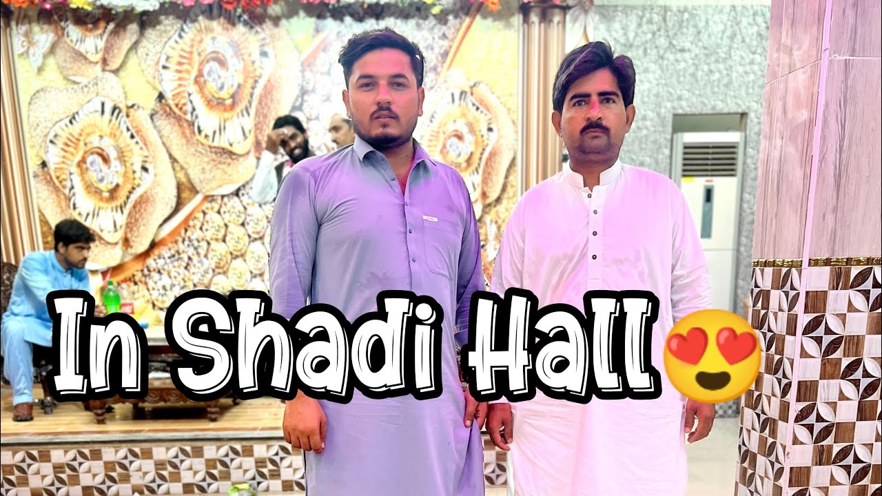 In Shadi Hall Program ️‍🩹 - YouTube