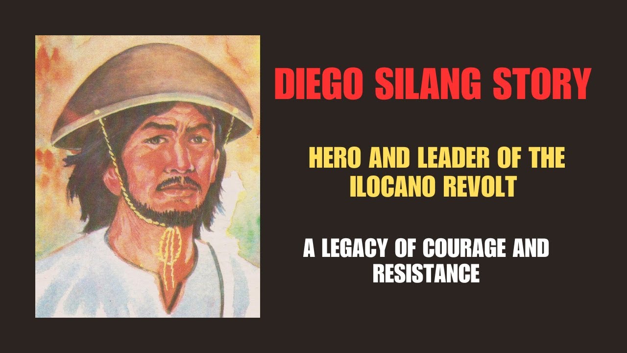 DIEGO SILANG STORY "HERO AND LEADER OF THE ILOCANO REVOLT" - YouTube