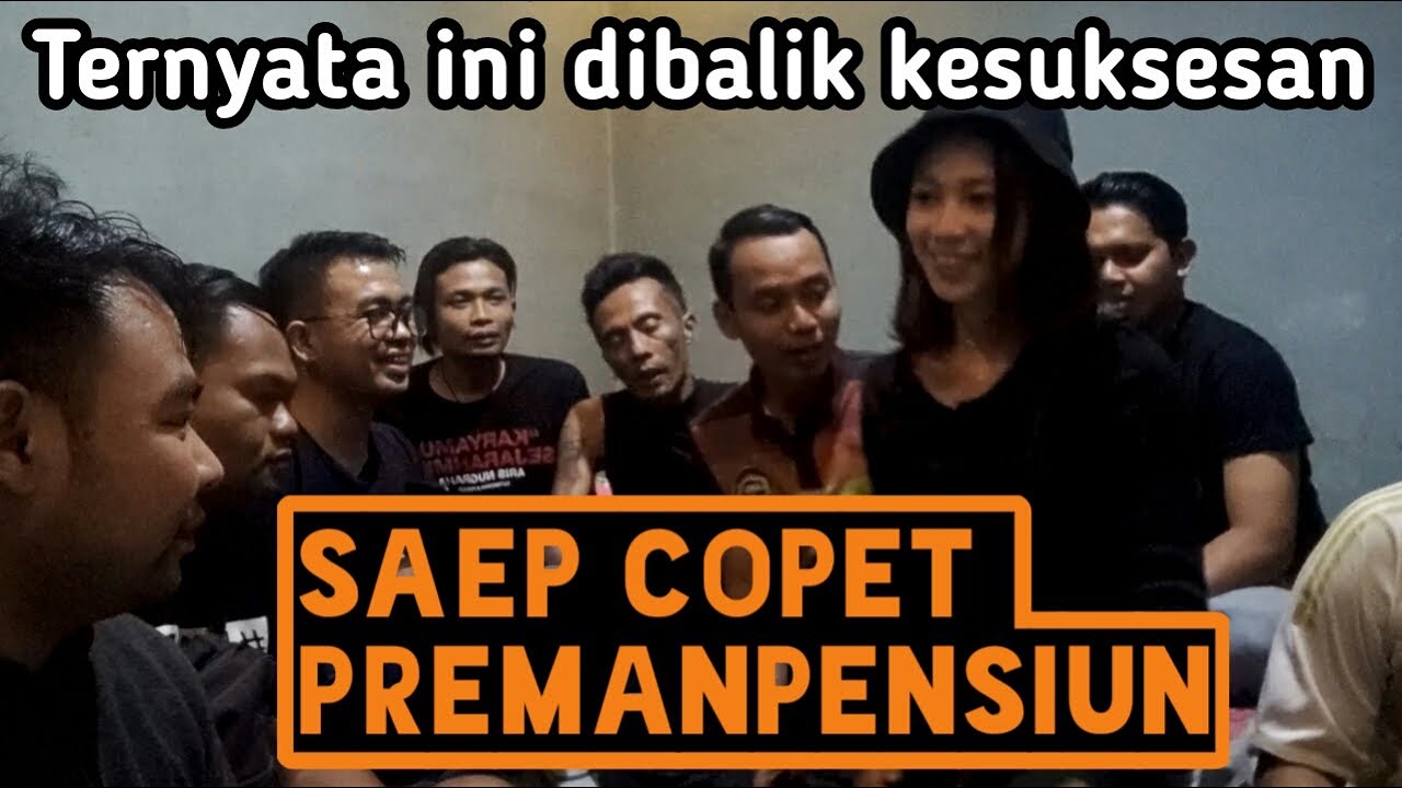Ternyata ini dibalik Kesuksesannya Saep Copet Premanpensiun - YouTube