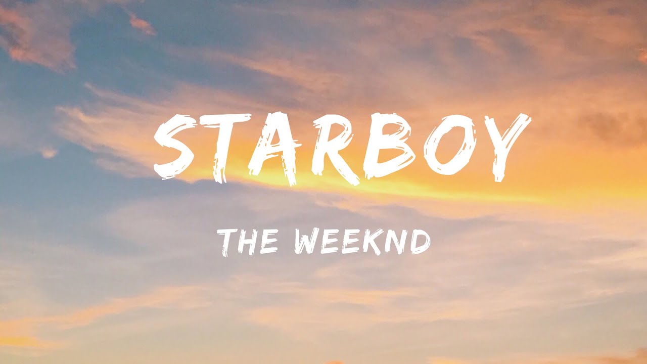 The Weeknd - Starboy (Lyrics) Ft. Daft Punk - Luke Combs, Jason Aldean ...