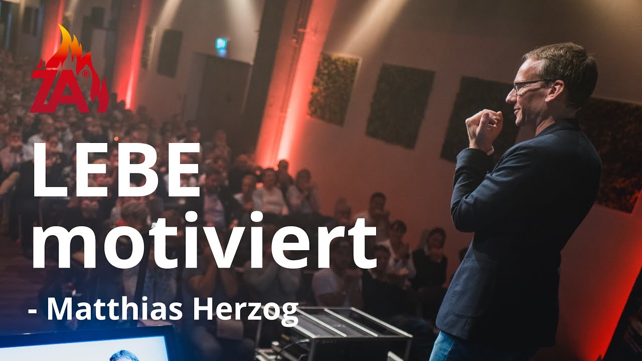 LEBE motiviert | Matthias Herzog - YouTube