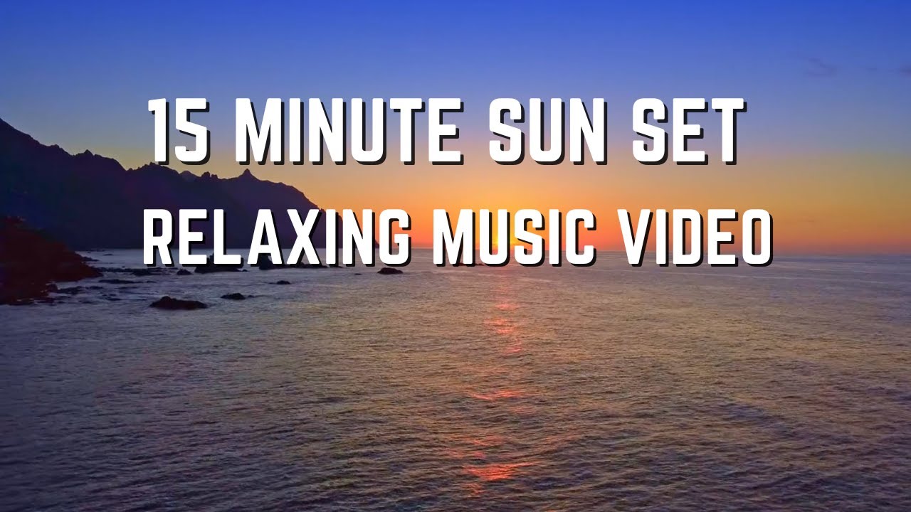 🔴Sunset Music, Nature sounds, Meditation music🔴🔴 Ocean Sunset !! 15 ...