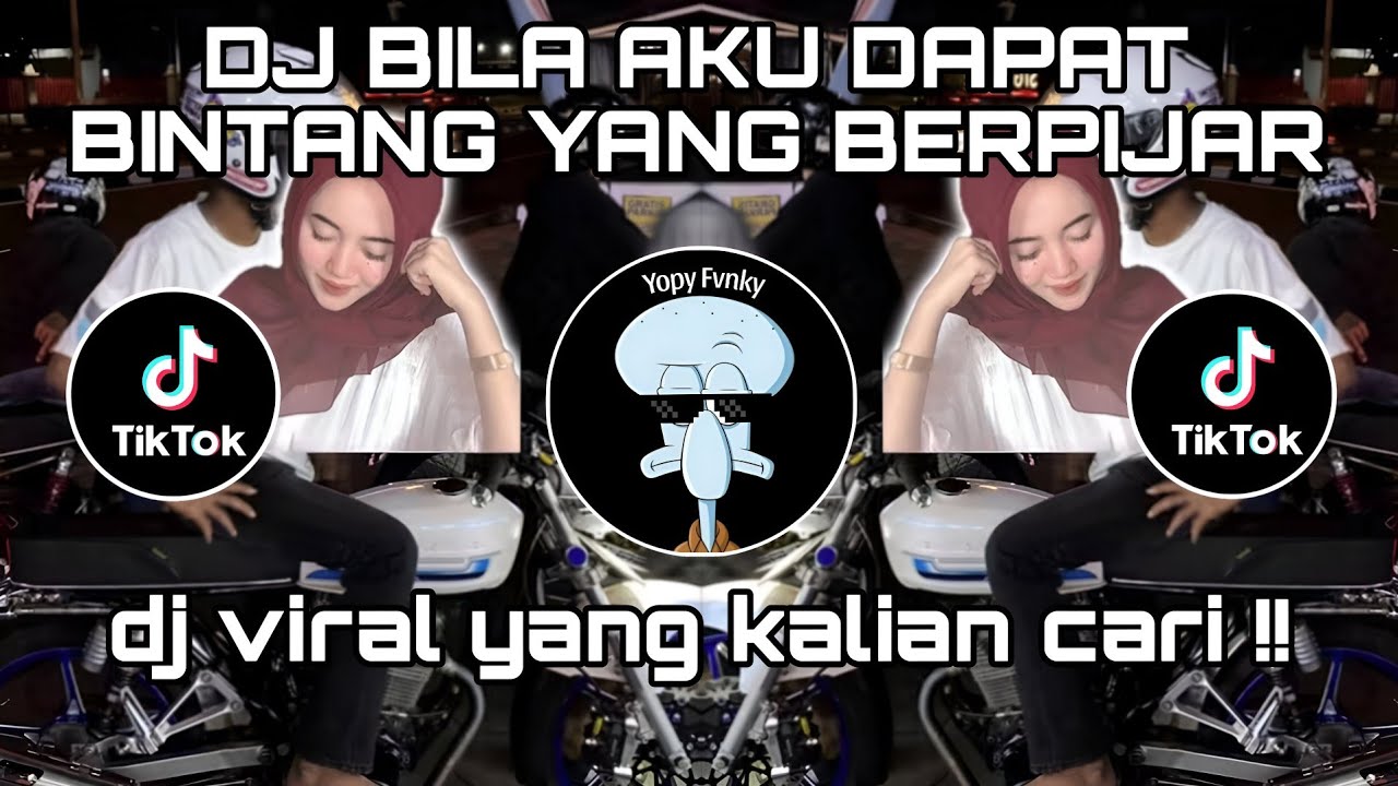DJ BILA AKU DAPAT BINTANG YANG BERPIJAR | DJ SUARA DENGARKAN AKU VIRAL ...