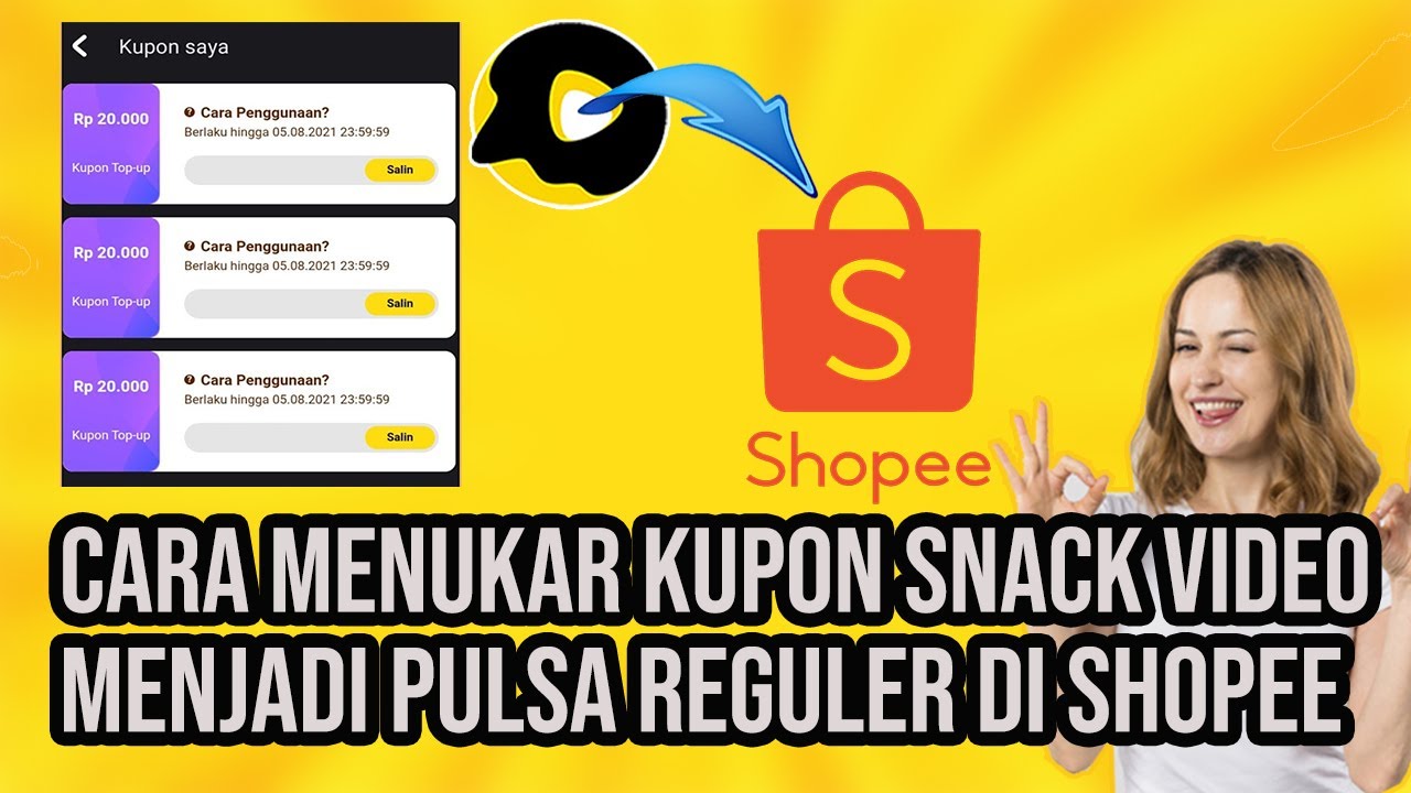 Snack Video Cara Cairkan Kupon Saya Jadi Pulsa Dengan Shopee || Tukar ...
