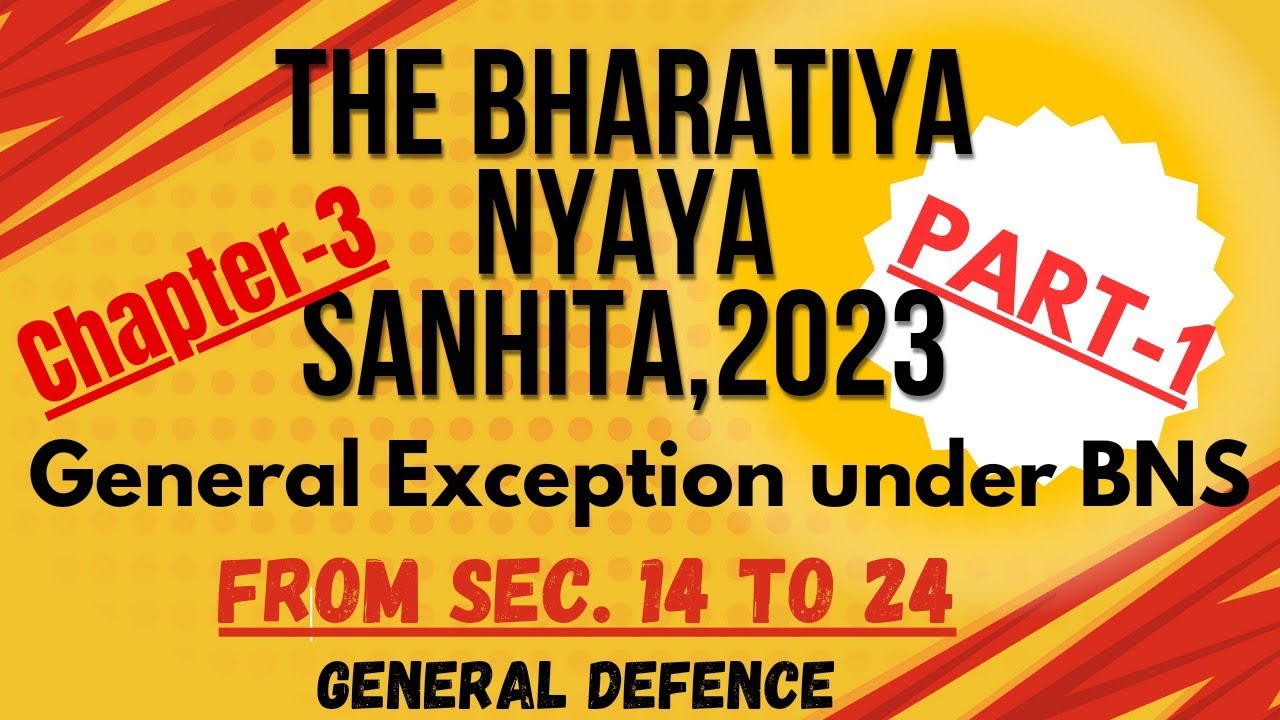 General Exception under BNS | General defence under BNS | General ...