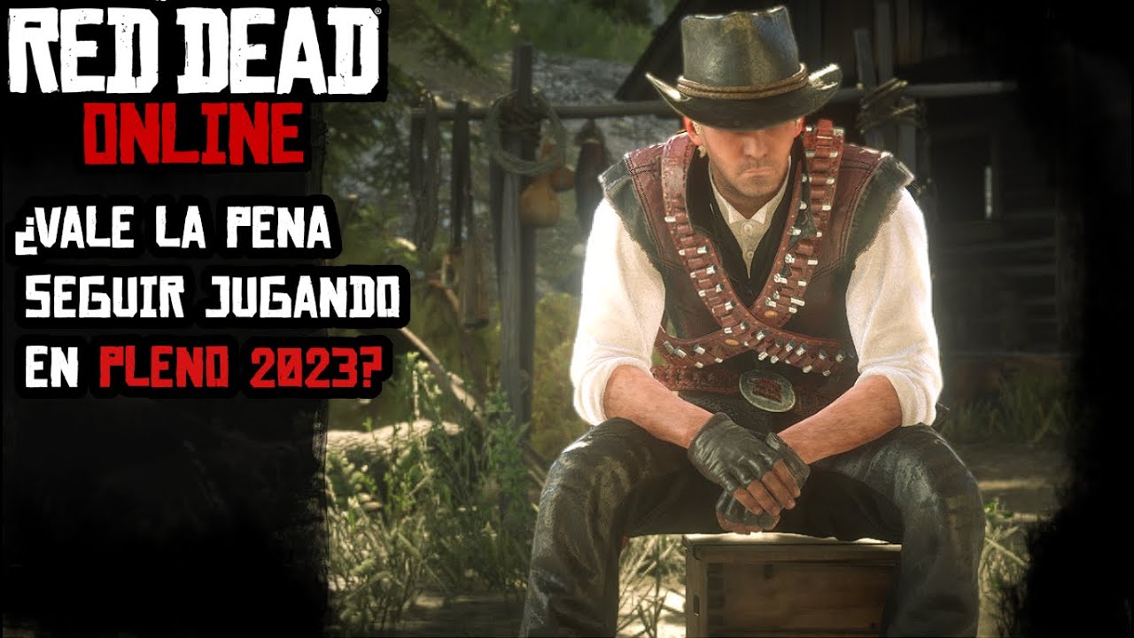 ¿Vale la pena seguir jugando Red Dead Online en Pleno 2023? - YouTube