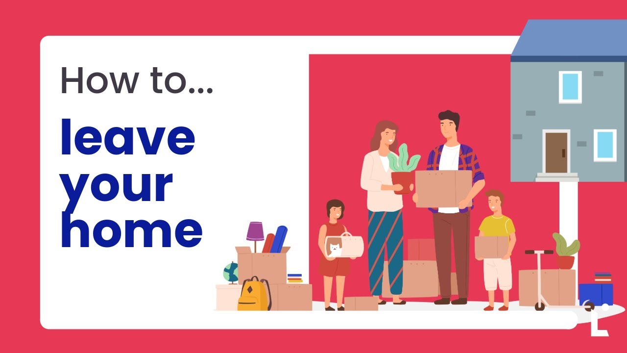 How to leave your home guide | LiveWest - YouTube